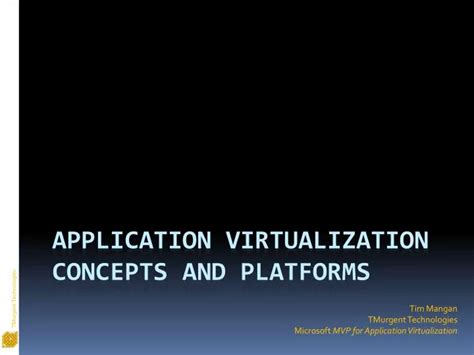 Ppt Application Virtualization Concepts And Platforms Powerpoint Presentation Id 520229