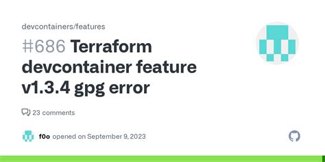 Terraform Devcontainer Feature V134 Gpg Error · Issue 686 · Devcontainersfeatures · Github