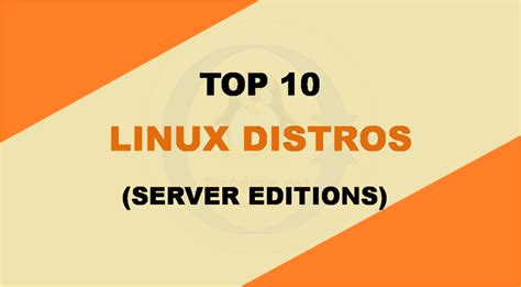 10 Best Linux Server Distributions In 2024 Tecadmin