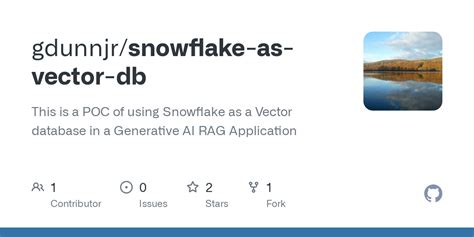 Github Gdunnjr Snowflake As Vector Db This Is A Poc Of Using