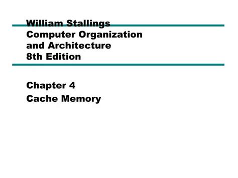 Ppt William Stallings Computer Organization And Architecture 8th Edition Powerpoint
