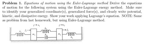 solved problem 1 equations of motion using the euler lagrange method