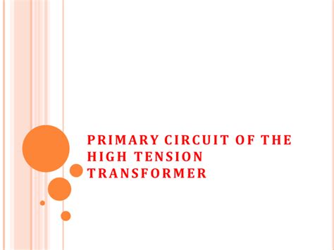 High Tension Transformer Primary Circuit Autotransformer Control