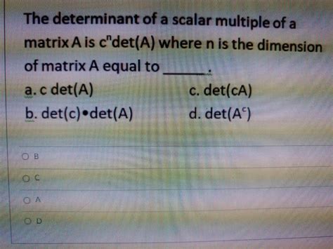 Answered The Determinant Of A Scalar Multiple Of… Bartleby
