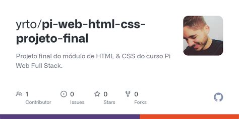 GitHub yrto pi web html css projeto final Projeto final do módulo de HTML CSS do curso Pi