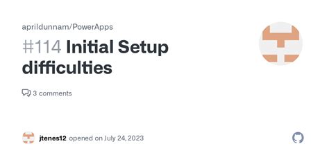 Initial Setup Difficulties · Issue 114 · Aprildunnampowerapps · Github