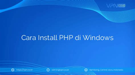 Cara Install Php Di Windows Id