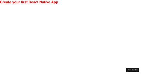 Create Your First React Native App Codesandbox