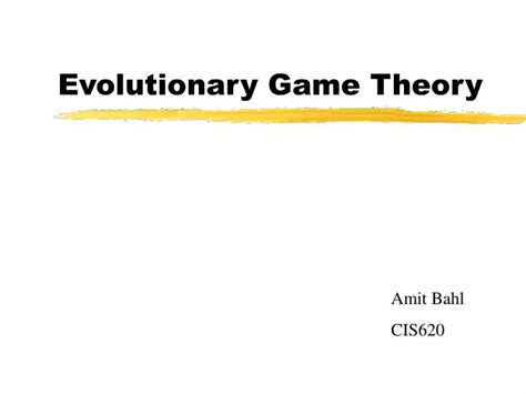 Ppt Evolutionary Game Theory Powerpoint Presentation Free Download