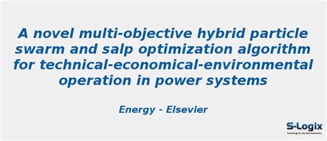 A Novel Multi Objective Hybrid Particle Swarm And Salp S Logix