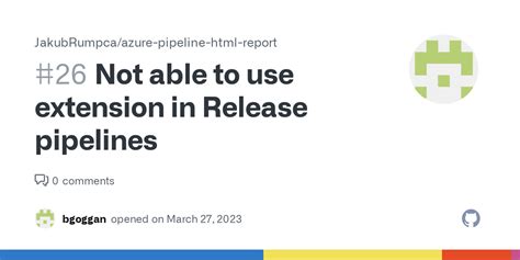 Not Able To Use Extension In Release Pipelines Issue Jakubrumpca Azure Pipeline Html