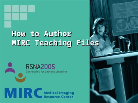 ppt how to author mirc teaching files mirc 2005 inforad courses how