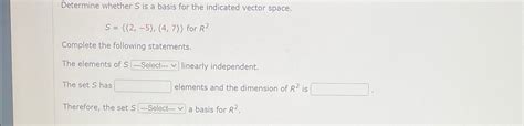Solved Determine Whether S Is A Basis For The Indicated Chegg