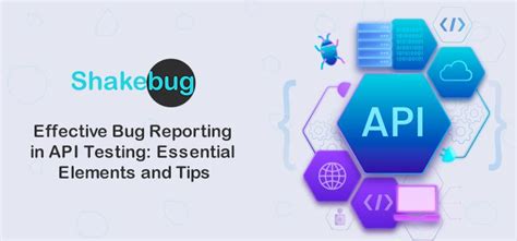 Learn About Bug Reporting In Api Testing Shakebug Posted On The Topic Linkedin