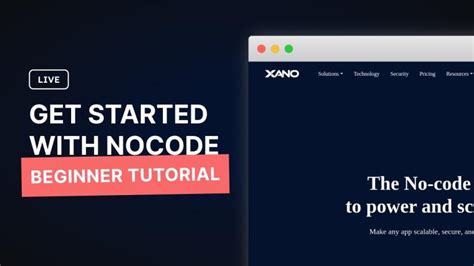 Shyam Naik On Linkedin Get Stared With Nocode Development Nocode Tutorial For Beginners Xano