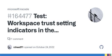 Test Workspace Trust Setting Indicators In The Settings Editor Issue Microsoft