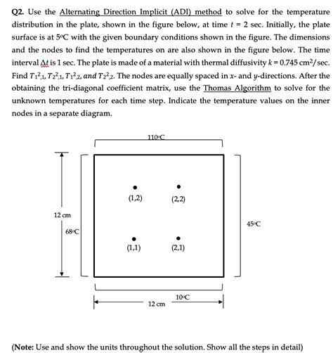 Solved Q Use The Alternating Direction Implicit ADI Chegg