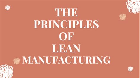 The Principles Of Lean Manufacturing Lean Manufacturing Principles Lean Six Sigma