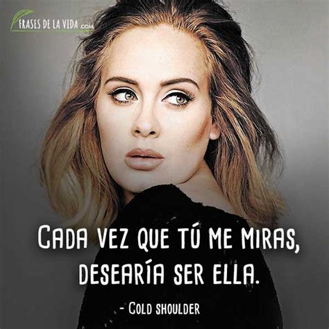 30 Frases De Adele La Artista Que Te Robarán El Corazón Con Imágenes