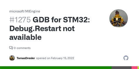 gdb for stm32 debug restart not available · issue 1275 · microsoft