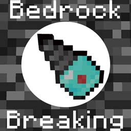 Bedrock Breaking Tool Minecraft Mods CurseForge