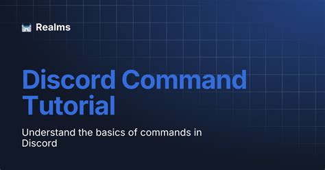 Discord Command Tutorial Realms