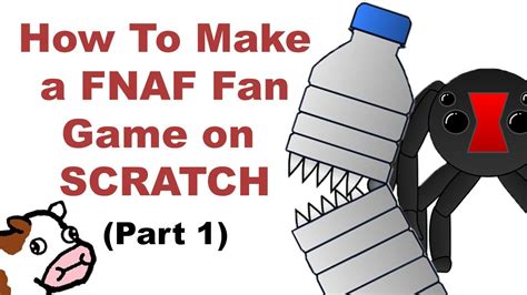 how to make a fnaf fan game on scratch part 1 title screen youtube