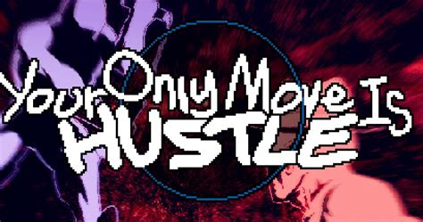 Your Only Move Is Hustle Images And Screenshots Gamegrin