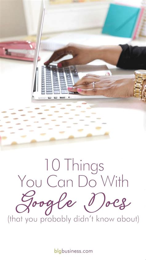 Things You Can Do With Google Docs That You Didn T Know About Entrepreneur Motivation