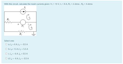 Solved With This Circuit Calculate The Mesh Currents Given Chegg