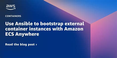 Use Ansible To Bootstrap External Container Instances With Amazon ECS