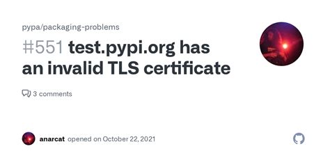 Has An Invalid Tls Certificate · Issue 551 · Pypa