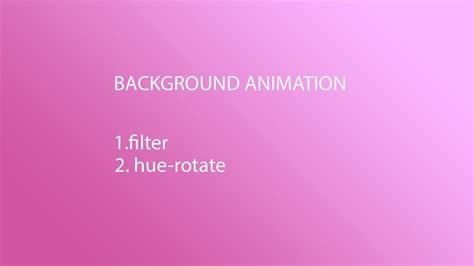 Background Animation Using Css Filter Hue Rotate Youtube