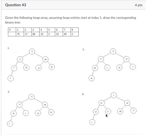 Solved Question 43 Given The Following Heap Array Assuming
