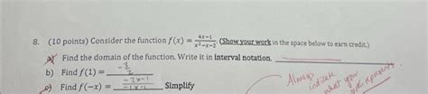 8 10 Points Consider The Function Fxx2−x−24x−1