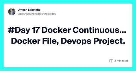 Day 17 Docker Continuous Docker File Devops Project Umesh Salunkhe