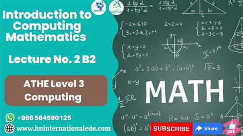 Introduction To Computing Math Lecture No02 B2 Athe Level 3 Diploma In