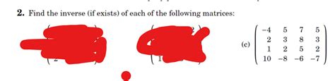 Solved Find The Inverse If Exists Of Each Of The Chegg