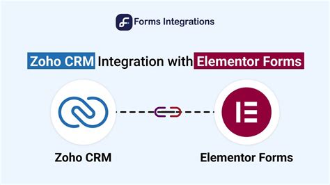 Integration Of Zoho Crm With Elementor Form A Step By Step Guide