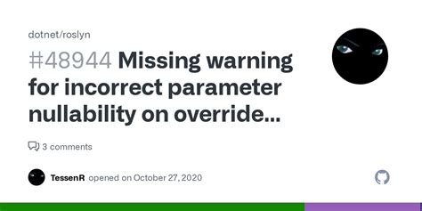 Missing Warning For Incorrect Parameter Nullability On Override That Causes A
