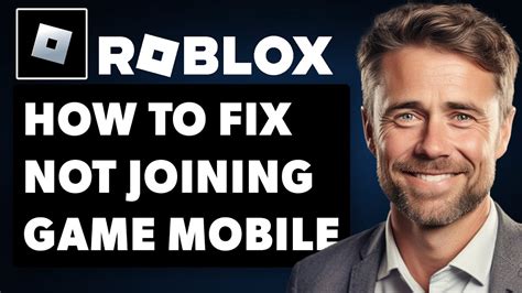 How To Fix Roblox Not Joining Game Mobile Full 2024 Guide Youtube