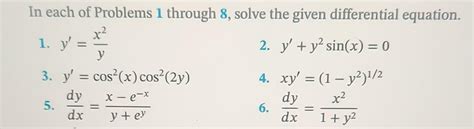 Solved In Each Of Problems Through Solve The Given Chegg Com
