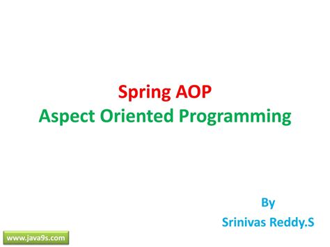 Ppt Introduction To Spring Aop Aspect Oriented Programming