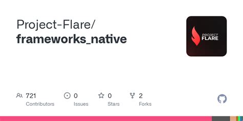 Github Project Flare Frameworks Native