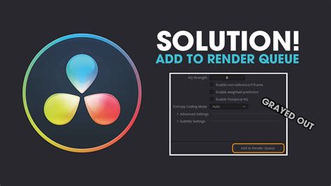How To Fix Add To Render Queue Greyed Out In Davinci Resolve YouTube