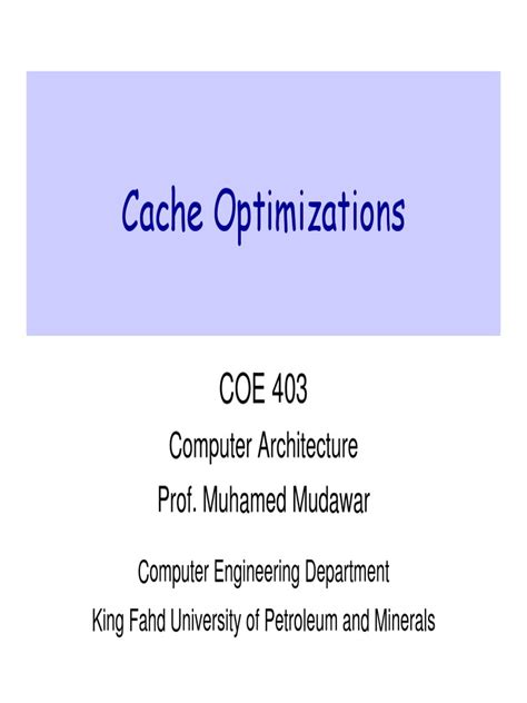 Cache Optimizations: Computer Architecture Prof. Muhamed Mudawar | PDF ...