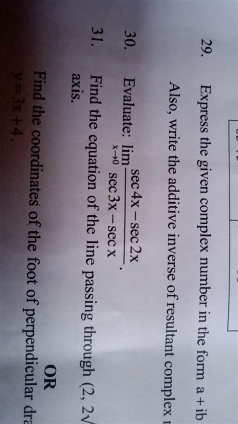 29 express the given complex number in the form a ib also write the add