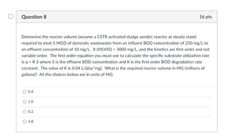 Solved Question Pts Determine The Reactor Volume Chegg Com