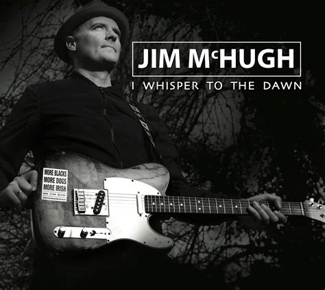 Monaghan Singer Songwriter Jim Mchugh Celebrates New Album I Whisper