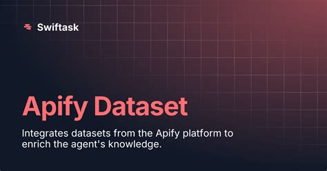 Apify Dataset Swiftask